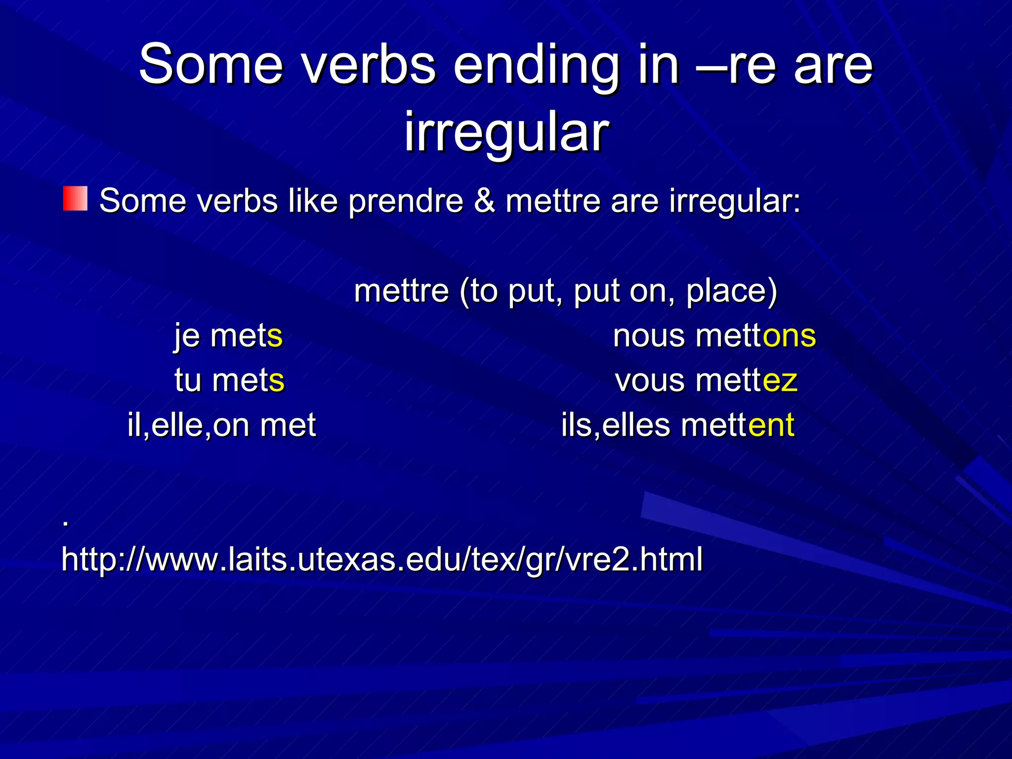 French –re verbs | PPT