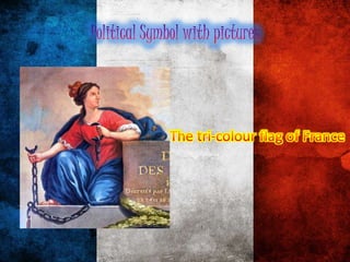 Political Symbols Of French Revolution Blue White Red