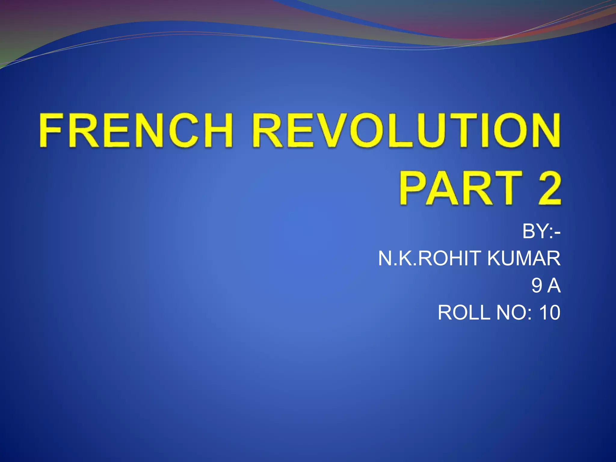 French Revolution part 2 | PPTX