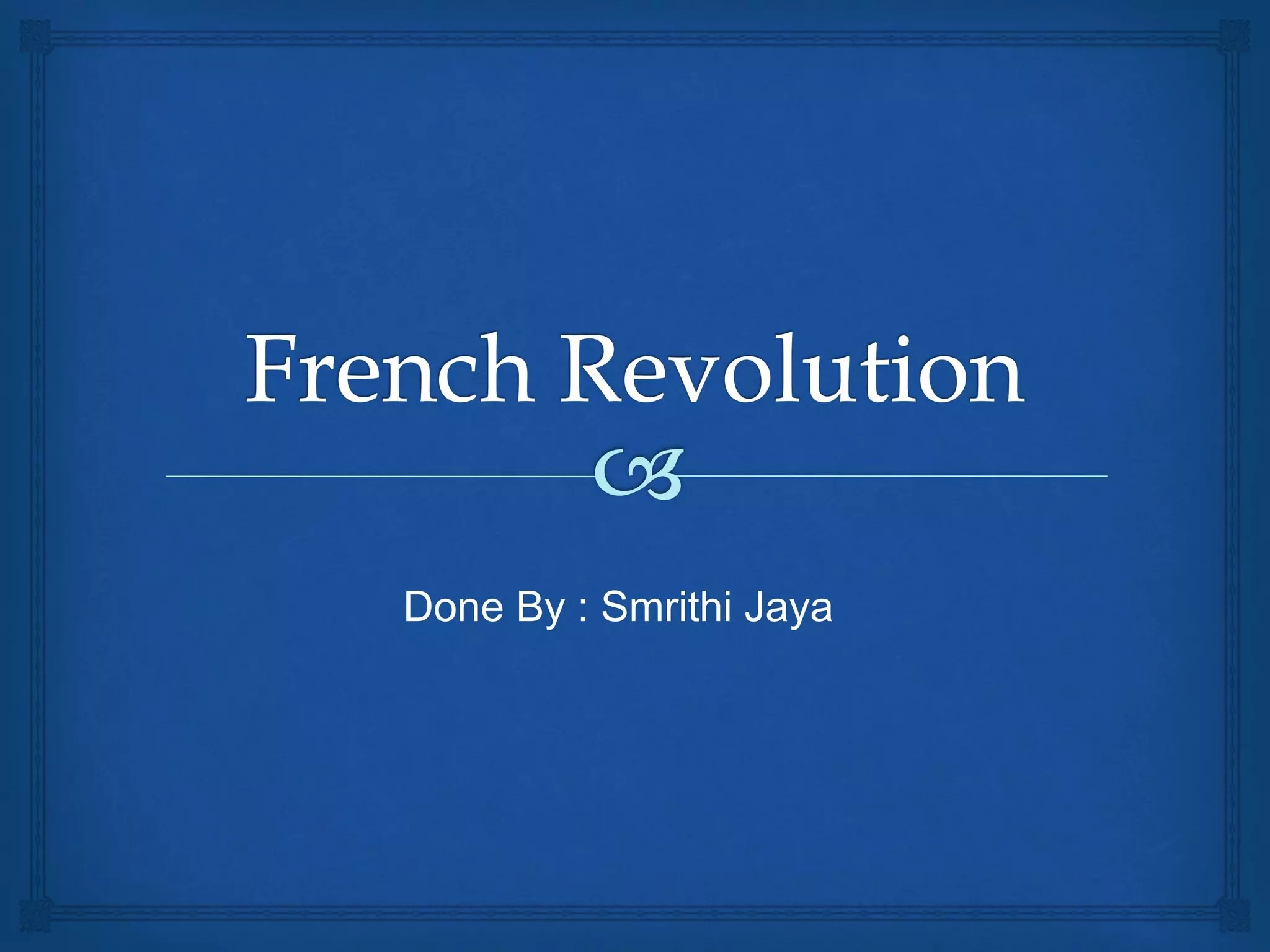 French Revolution class 9 CBSE | PPT
