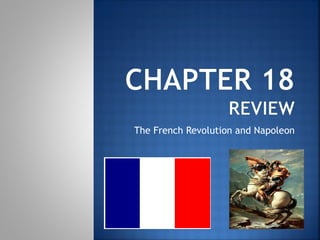 French revolution and napoleon review | PPT