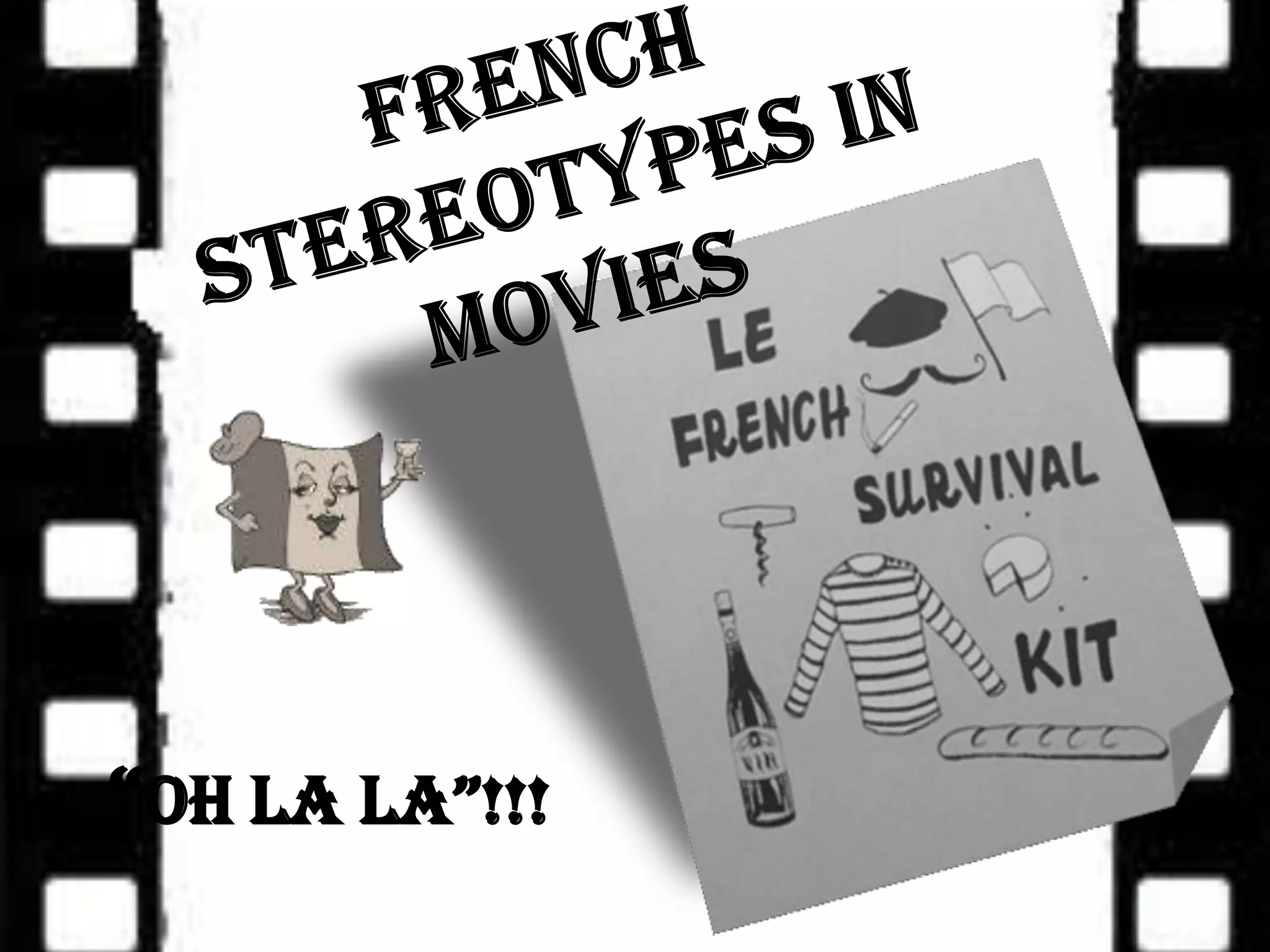 French stereotypes in movies | PPT