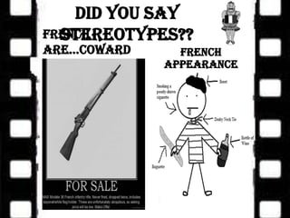 French stereotypes in movies | PPT