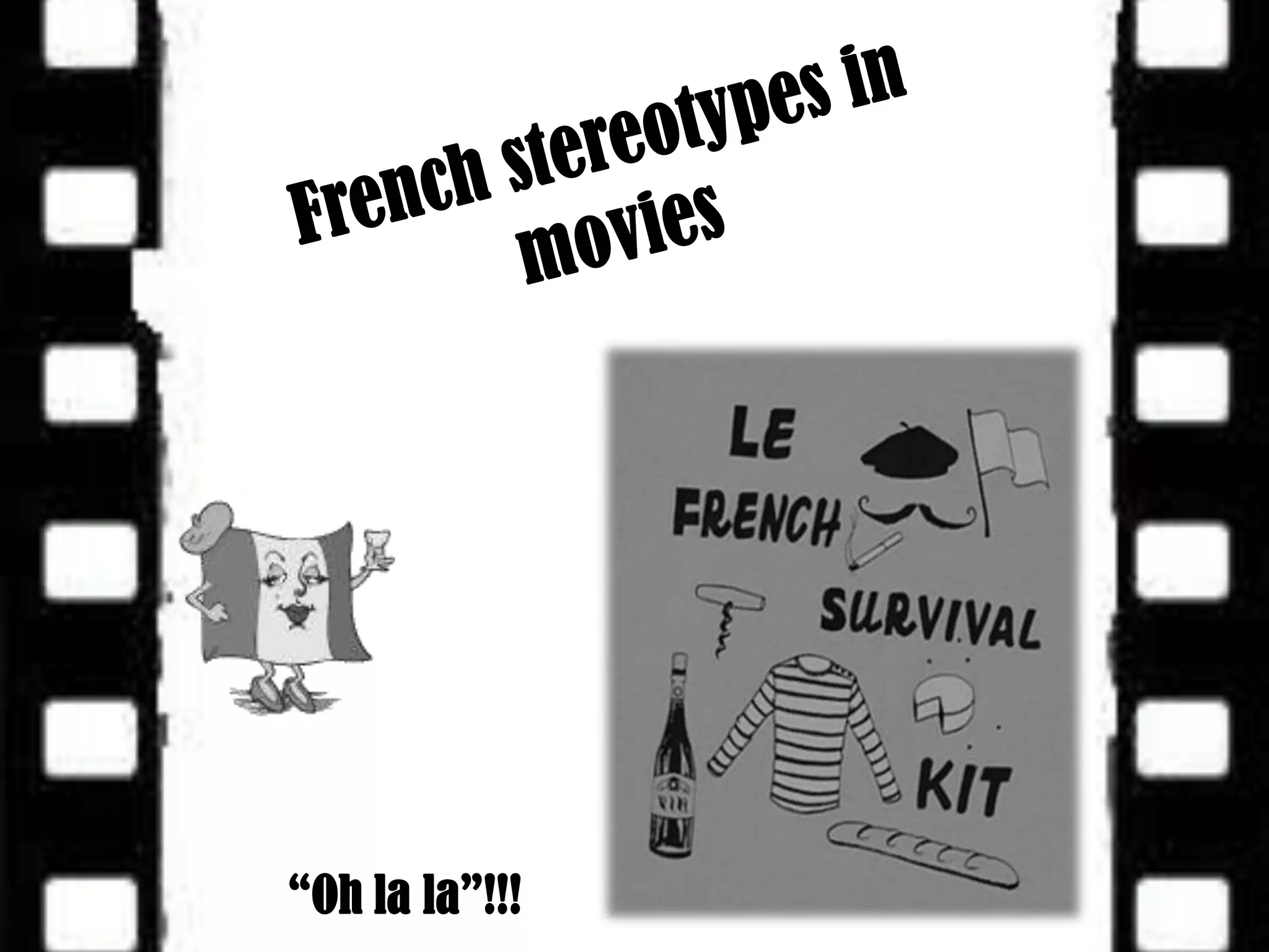 French stereotypes in_movies | PPTX