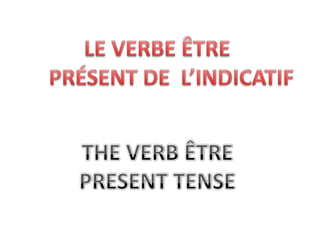 French verb etre in present tense | PDF