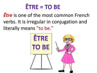 French verb etre in present tense | PPT