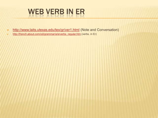 FRENCH VERBS IN IR PRESENT TENSE PART 2tense lesson | PPTX