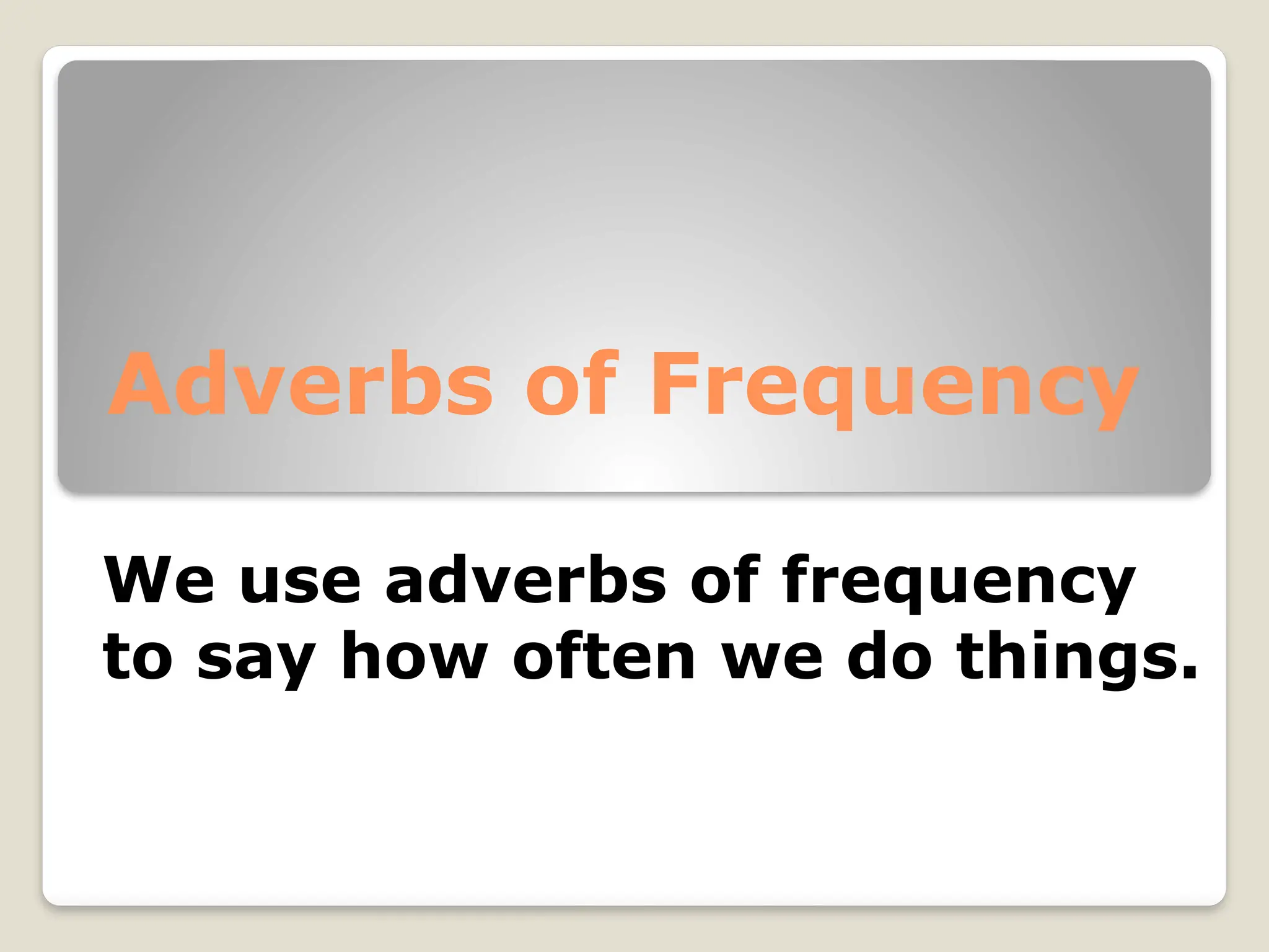 Adverbs of Frequency .pptx