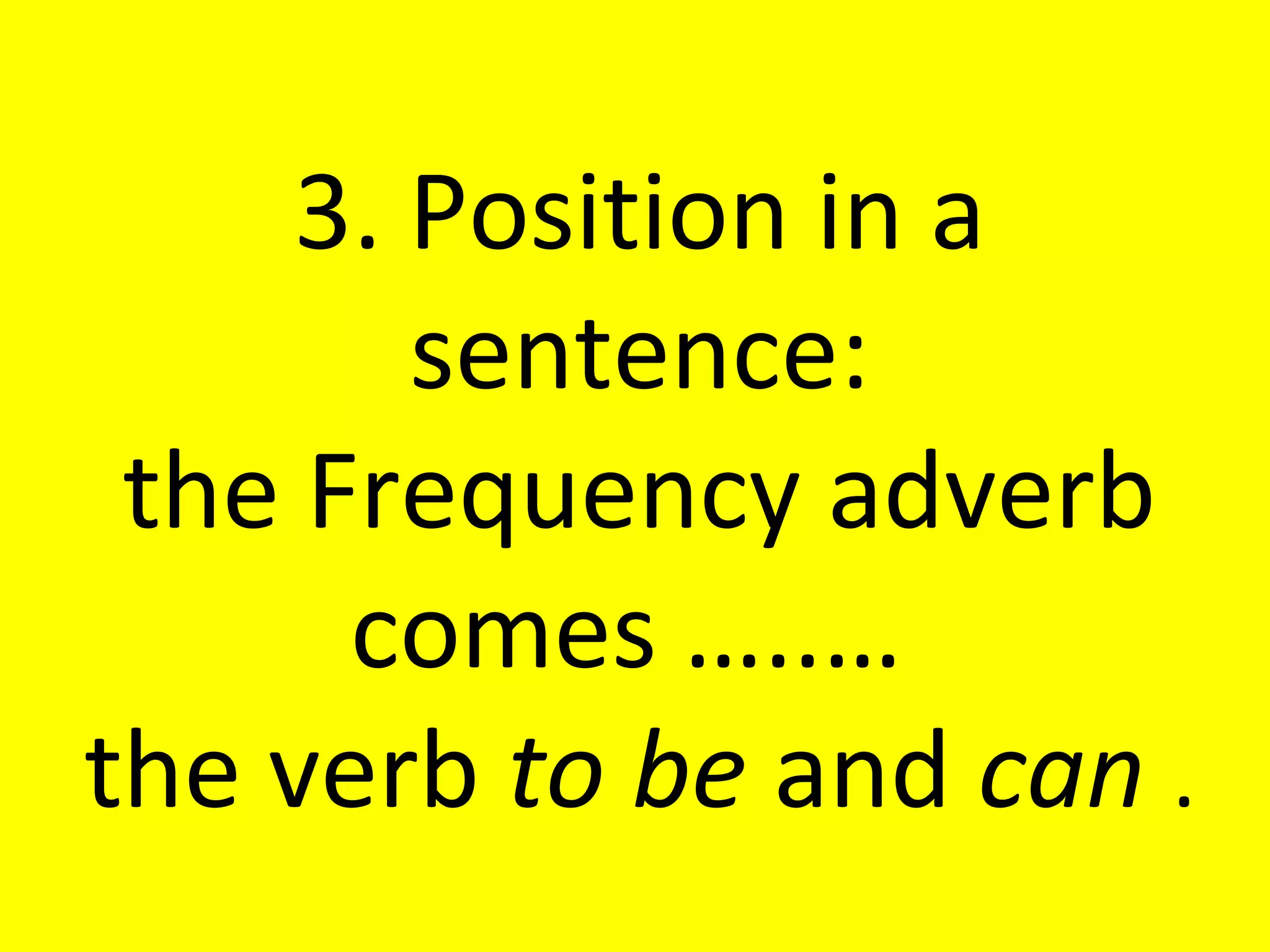 Frequency adverbs and Questions | PPT