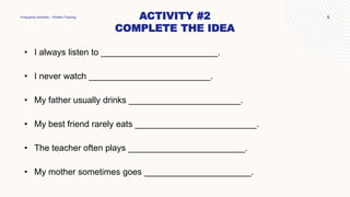 Frequency Adverbs.pptx | Food & Drink