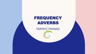 Frequency Adverbs.pptx