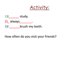 Frequency adverbs | PPT