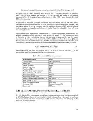 FREQUENCY AND TIME DOMAIN PACKET SCHEDULING BASED ON CHANNEL PREDICTION WITH IMPERFECT CQI IN ...