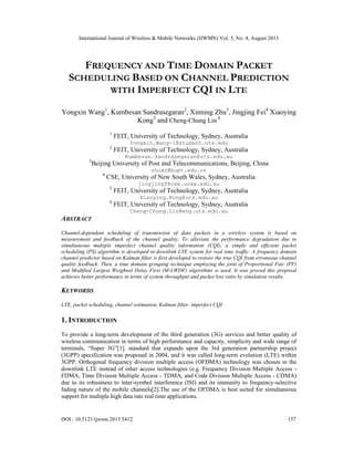 FREQUENCY AND TIME DOMAIN PACKET SCHEDULING BASED ON CHANNEL PREDICTION WITH IMPERFECT CQI IN ...