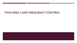 Frequency_Control_in_Two_Area_Power_System_Integrating_ppt[1].pptx | Power and Energy Industry ...