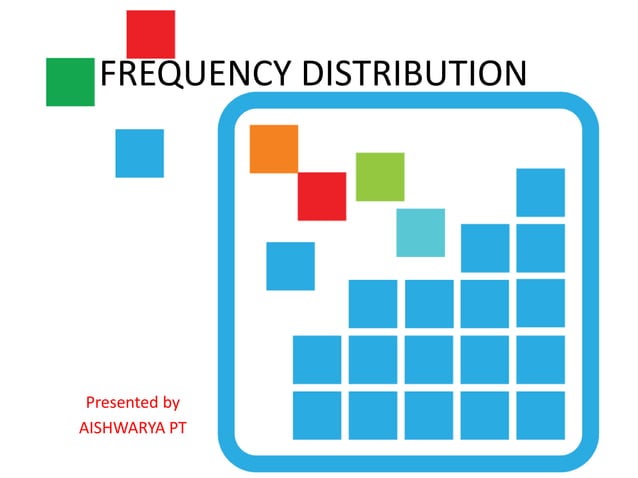 Frequency distribution | PPTX