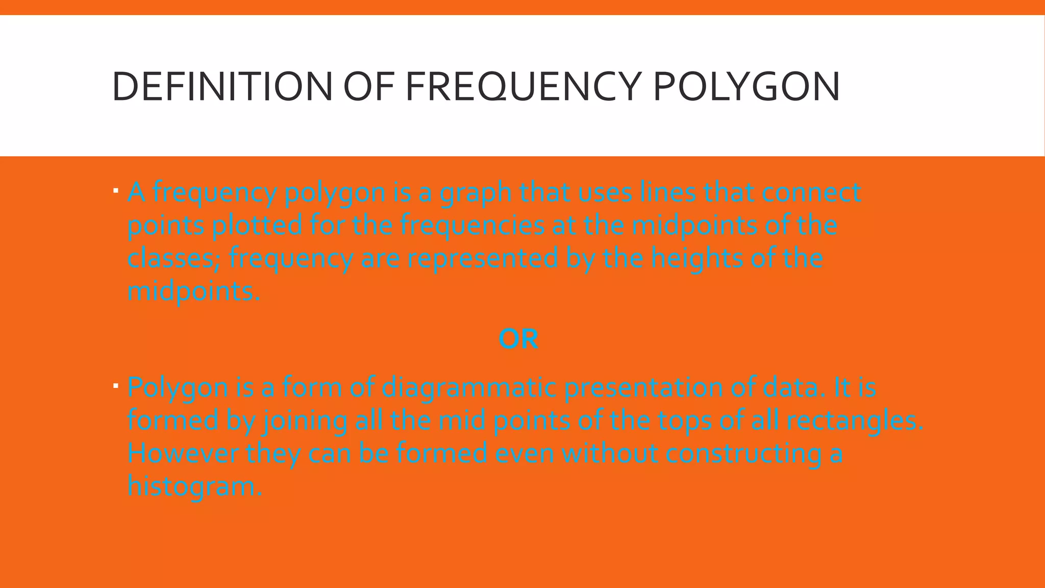 What is Frequency polygon | PPTX