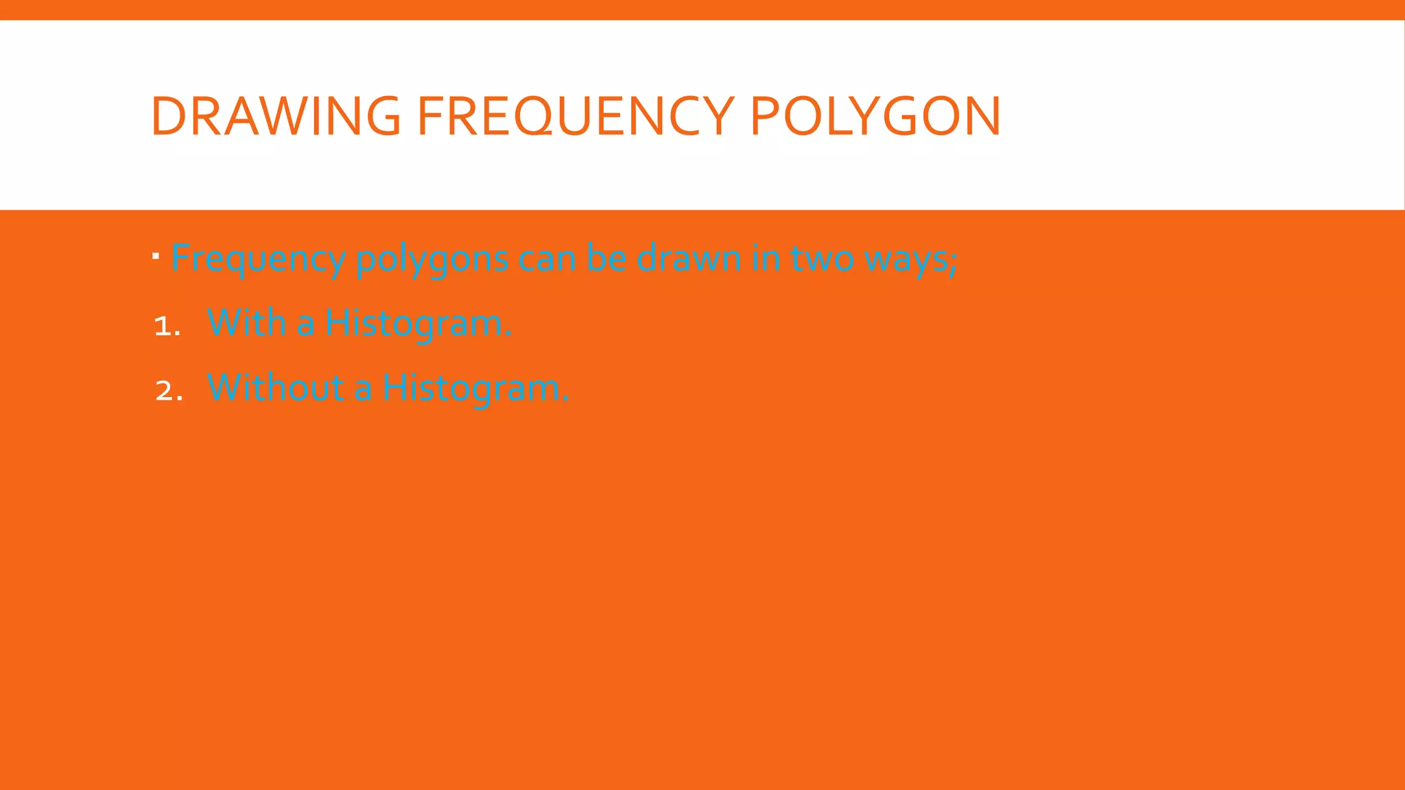 What is Frequency polygon | PPTX