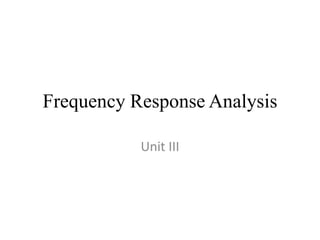 Frequency Response Analysis,domain specification, bode and polar plot | PPT