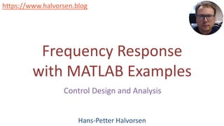 Frequency Response with MATLAB Examples.pdf