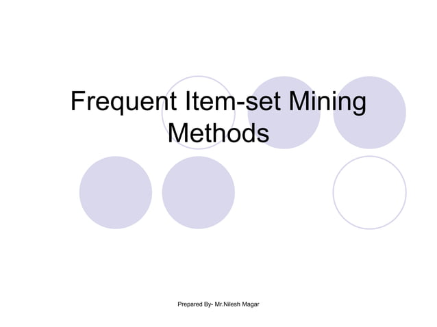 Frequent itemset mining methods | PPSX | Databases | Computer Software and Applications