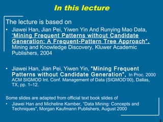 Frequent itemset mining using pattern growth method | PPT