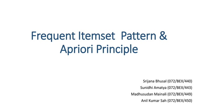 Frequent Itemset Pattern And Apriori Principle 1 Ppt