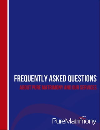 Frequently asked questions about Pure Matrimony | PDF
