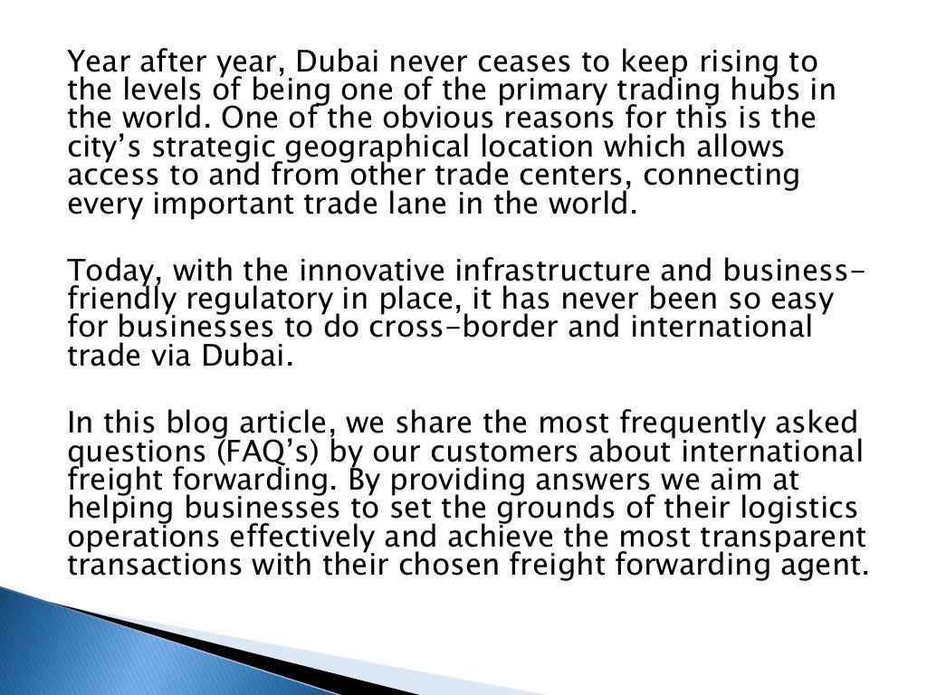 Frequently Asked Questions by Freight Forwarding Clients Frequently Asked Questions by Freight Forwarding Clients