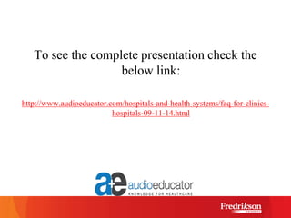 Frequently Asked Questions for Clinics & Hospitals | PPT