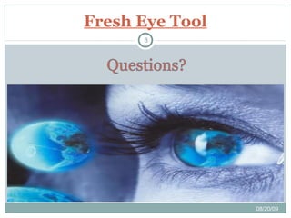 Fresh Eye Tool Campbell | PPT