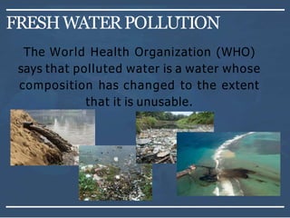 FRESH-FRESHWATER-POLLUTION.pptx