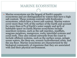 Fresh and marine ecosystem | PPTX