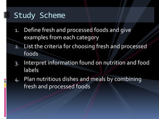 Fresh And Processed Foods | PPSX