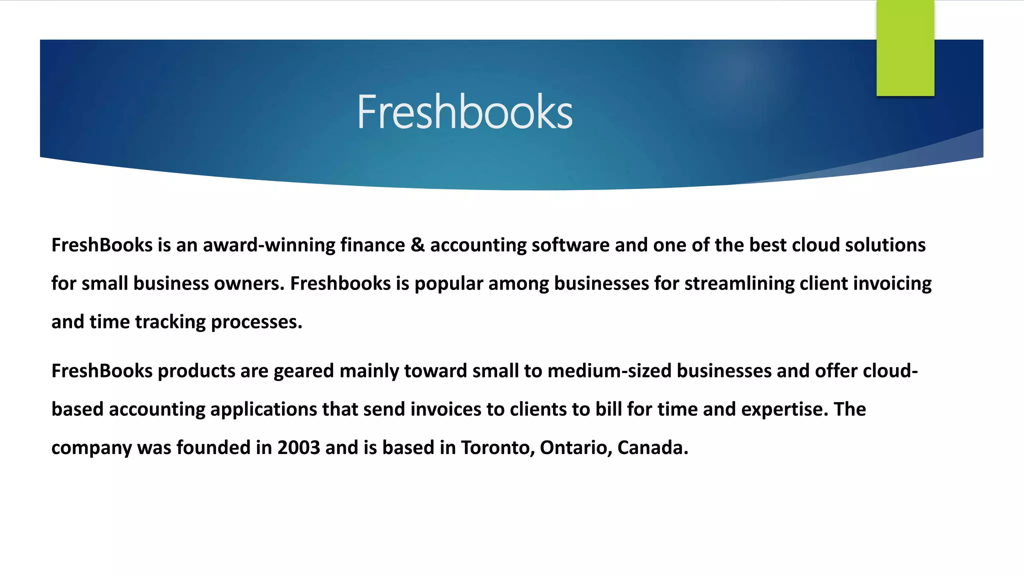 Freshbooks Cloud Accounting System | PPTX