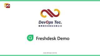 Freshdesk ppt | PPTX | Computing | Technology & Computing