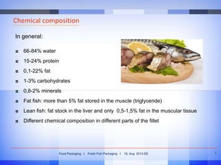 Fresh fish packaging | PPTX