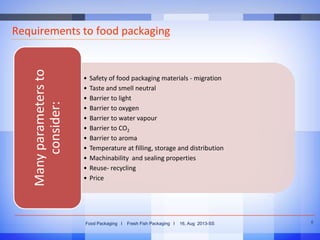 Fresh fish packaging | PPTX