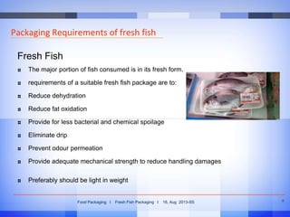 Fresh fish packaging | PPTX