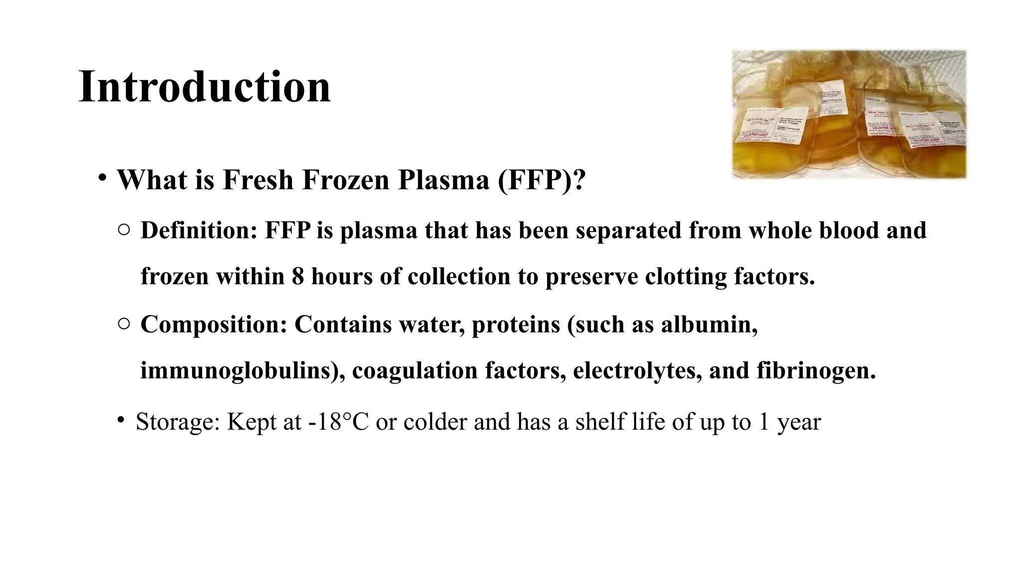Fresh Frozen Plasma (FFP) transfusion.pptx