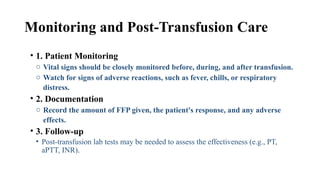 Fresh Frozen Plasma (FFP) transfusion.pptx