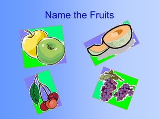 FRUITS AND VEGETABLES TO WORK IN ESL CLASSES | PPT