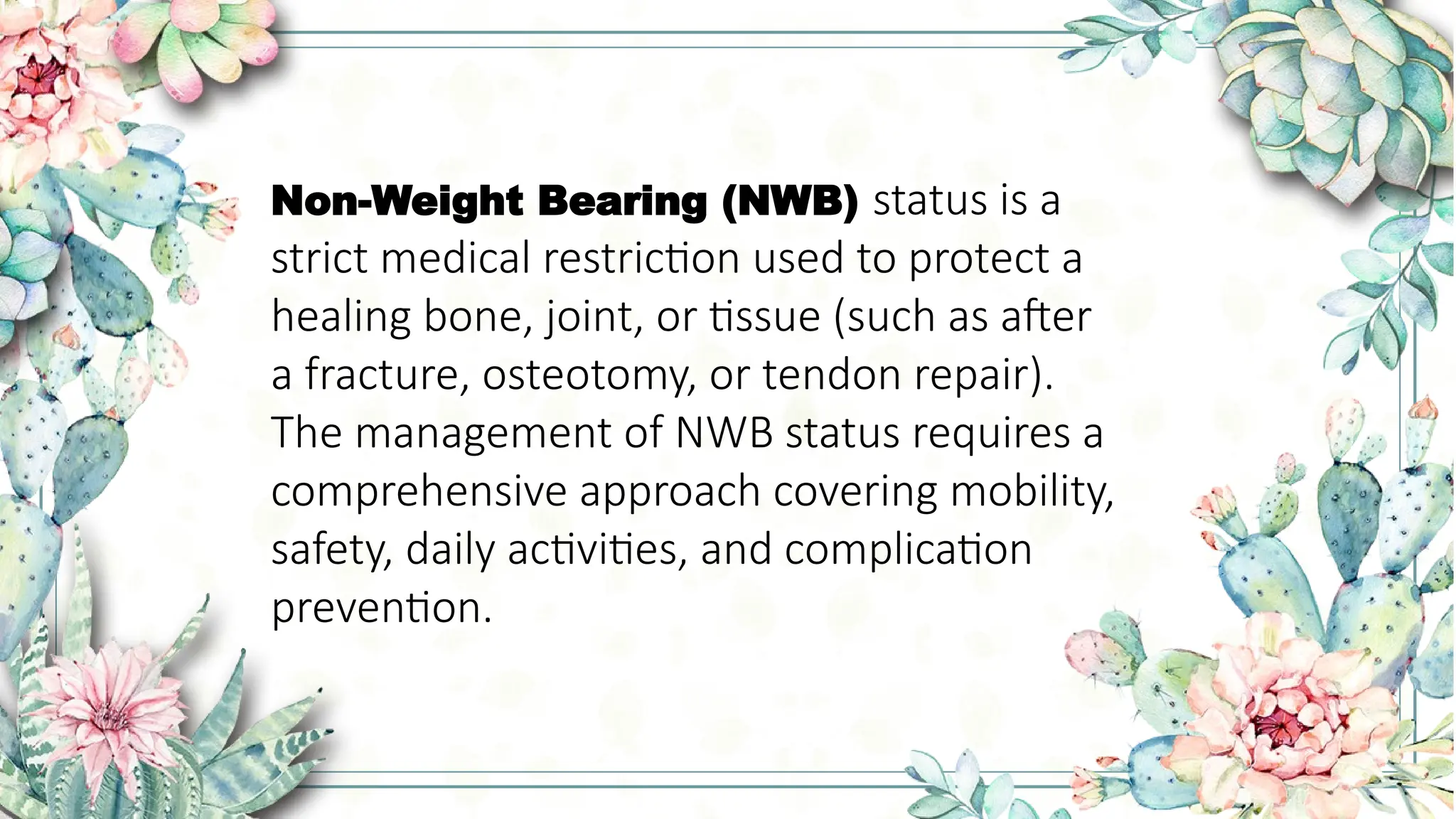 Management guidelines for spine and Non weight bearing guidelines | PPTX