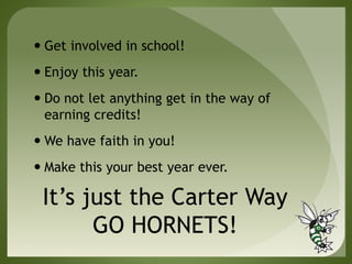 Carter High School - Class of 2017 Expectations | PPTX