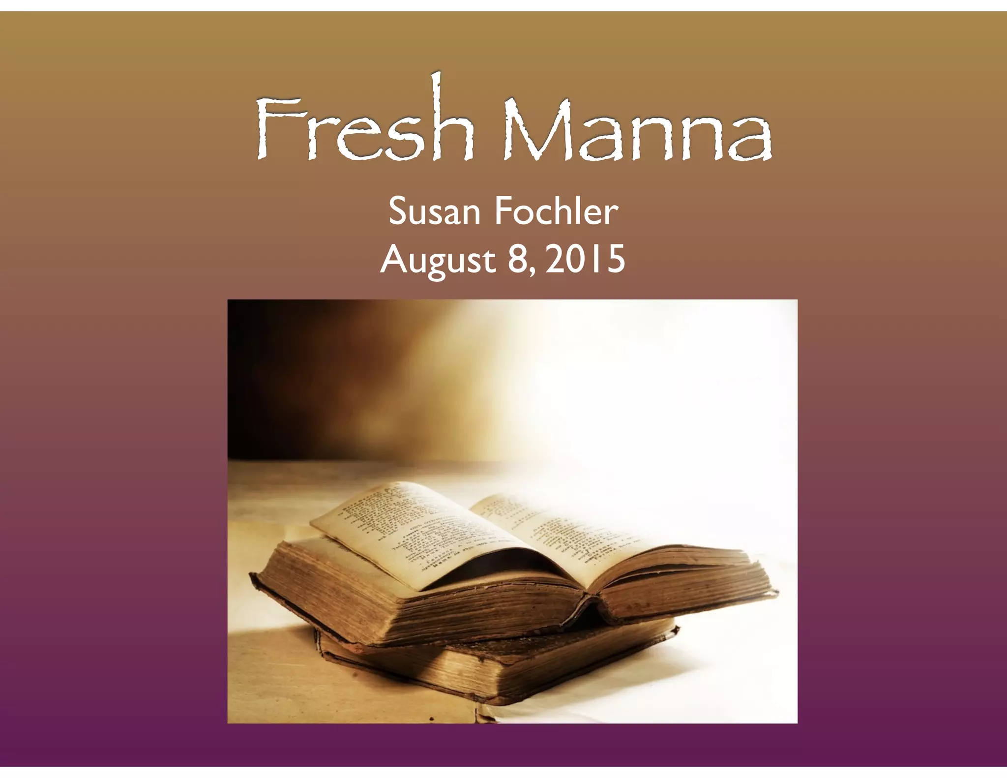 Fresh Manna | PDF | Christianity | Religion & Spirituality