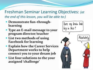 Freshman Seminar - It's All About Starting A Movement! | PPT