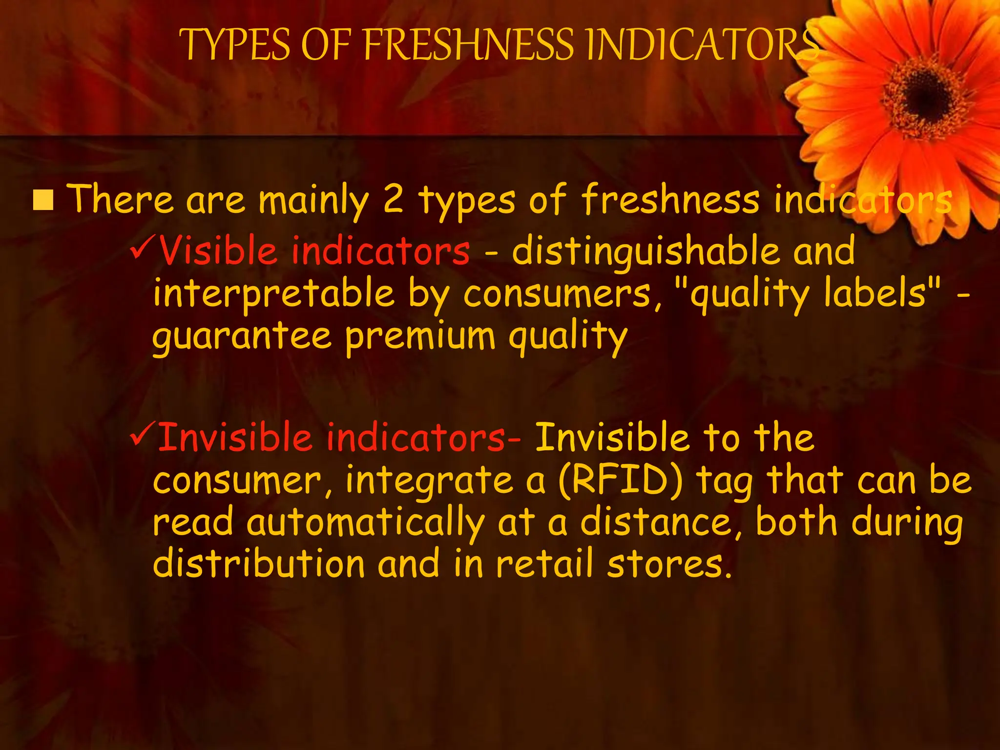 freshness indicators in food processing & preservation | PPT