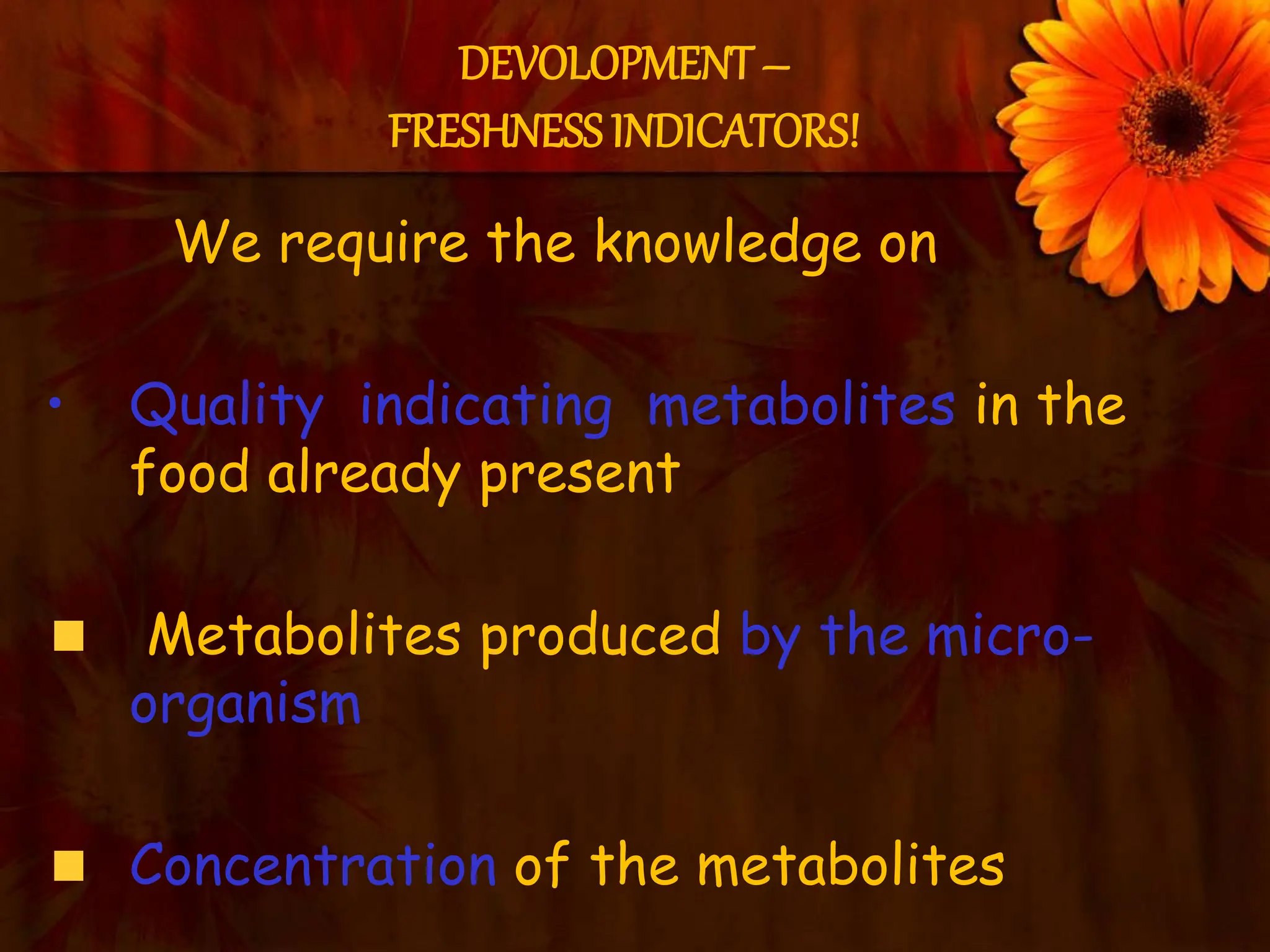 freshness indicators in food processing & preservation | PPT
