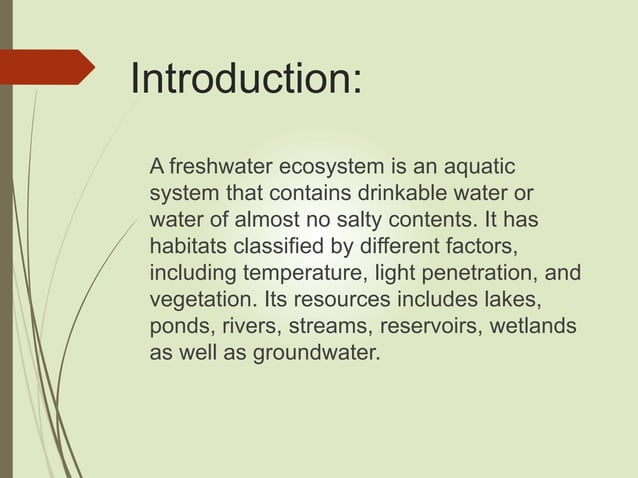 Freshwater ecosystem | PPTX | Geography | Science