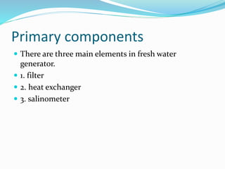 Fresh water generator on boardship | PPTX